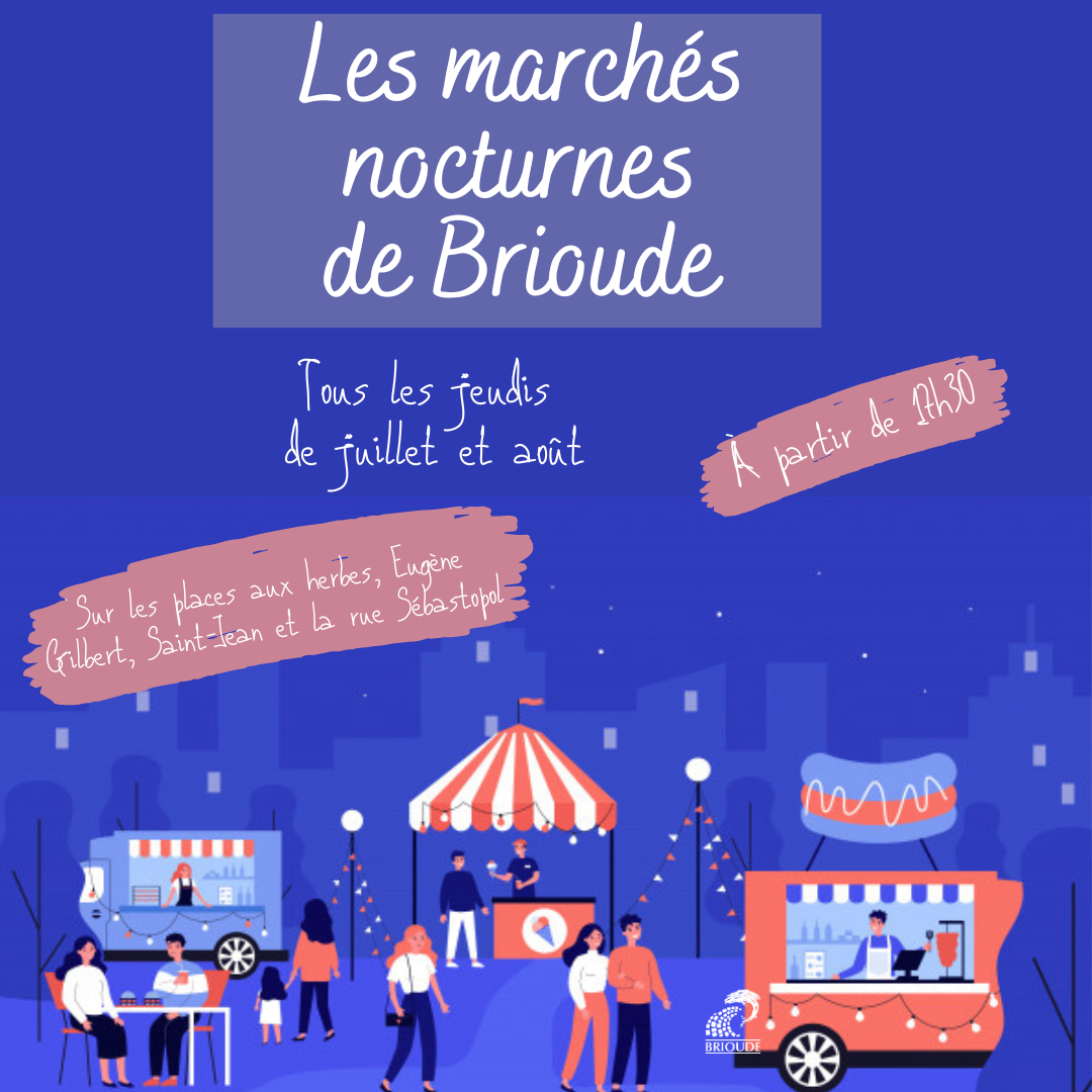 LES MARCHES NOCTURNES DE BRIOUDE - Site Officiel de la Mairie de Brioude
